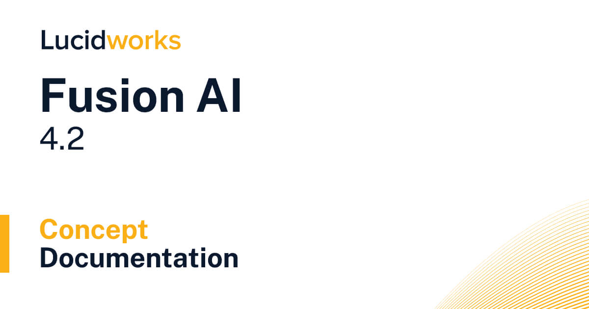 Fusion AI | Lucidworks Documentation Fusion AI | Lucidworks Documentation