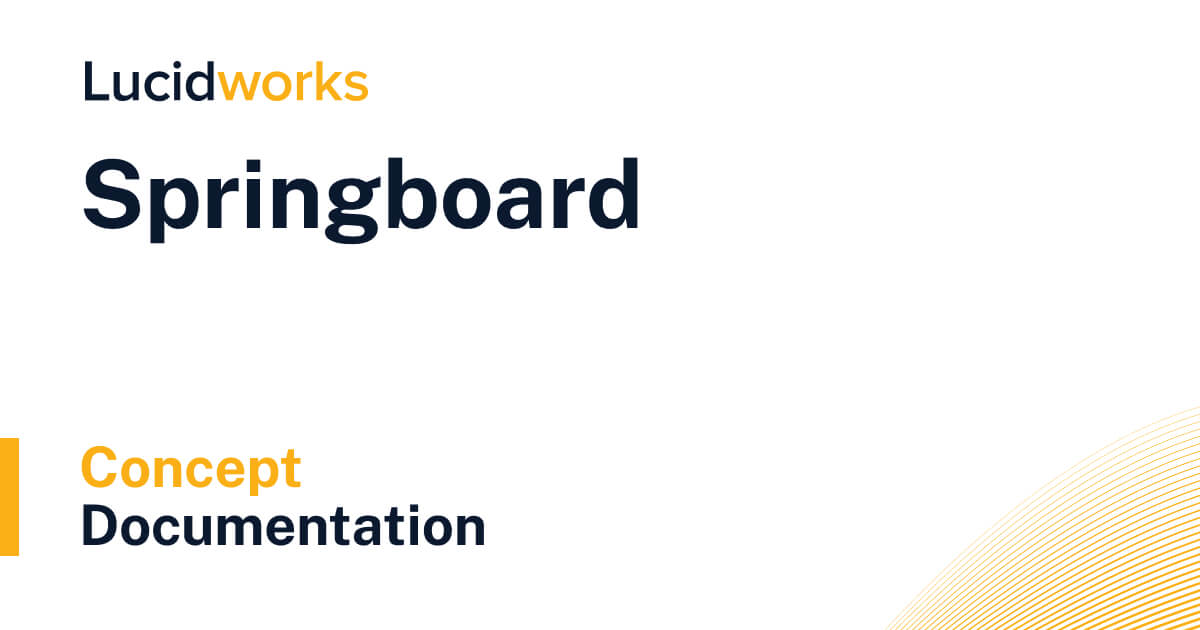 Springboard Lucidworks Documentation